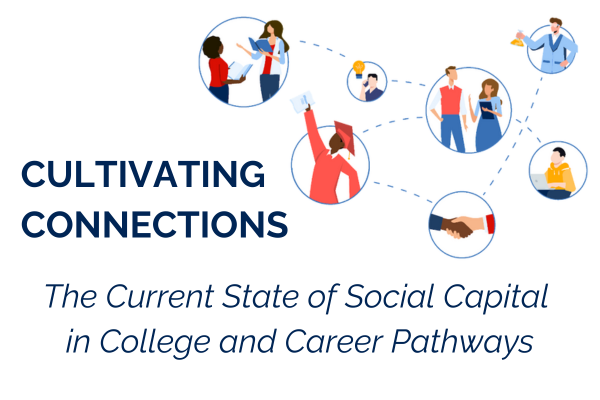 Cultivating Connections: The Current State of Social Capital in College ...